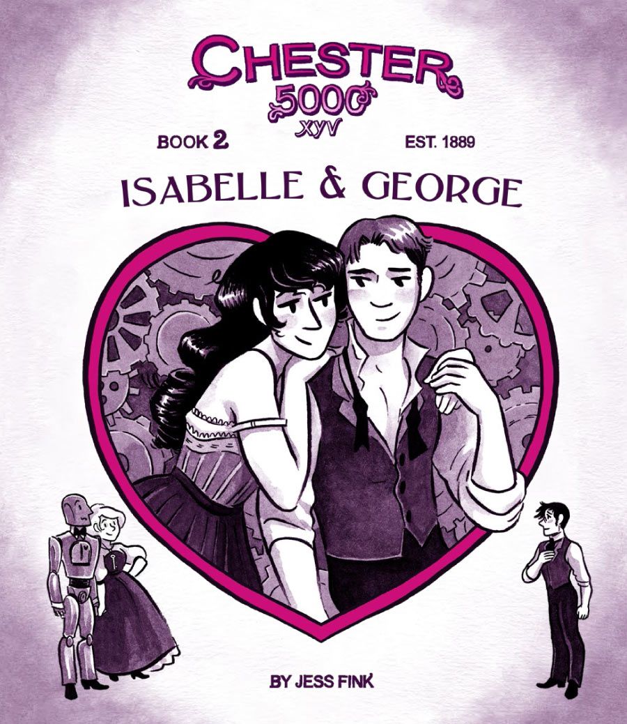 Chester 5000 XYV, Book 2: Isabelle & George