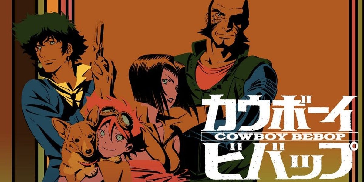 Cowboy Bebop: 10 Reasons Why It's A Must-Watch Anime Series