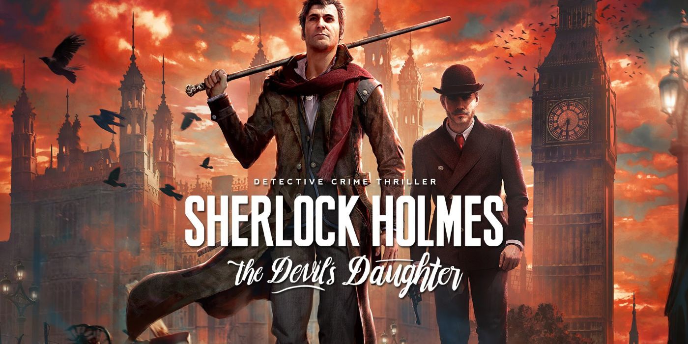 The Best Sherlock Holmes Games, Ranked According To Metacritic