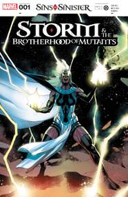 Marvel s Storm The Brotherhood Of Mutants 1 Ushers In The Sins Of Marvel s Storm The Brotherhood Of Mutants 1 Ushers In The Sins Of