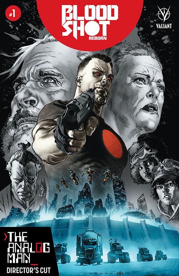 Bloodshot Reborn: The Analog Man - Director's Cut #1