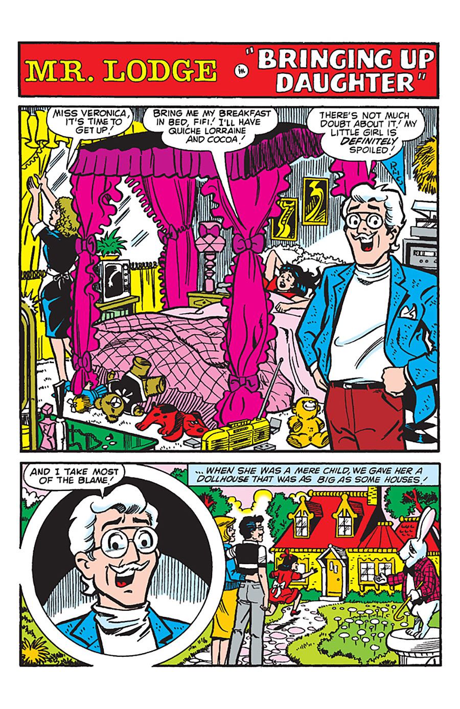 Veronica: Daddy's Little Rich Girl