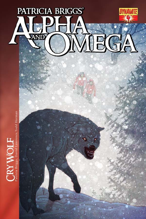 Patricia Briggs' Alpha and Omega: Cry Wolf #4