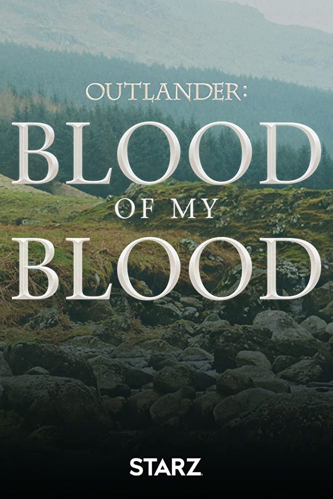 Outlander: Blood of My Blood | CBR